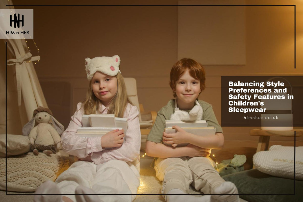 Balancing Style Preferences and Safety Features in Children's Sleepwea